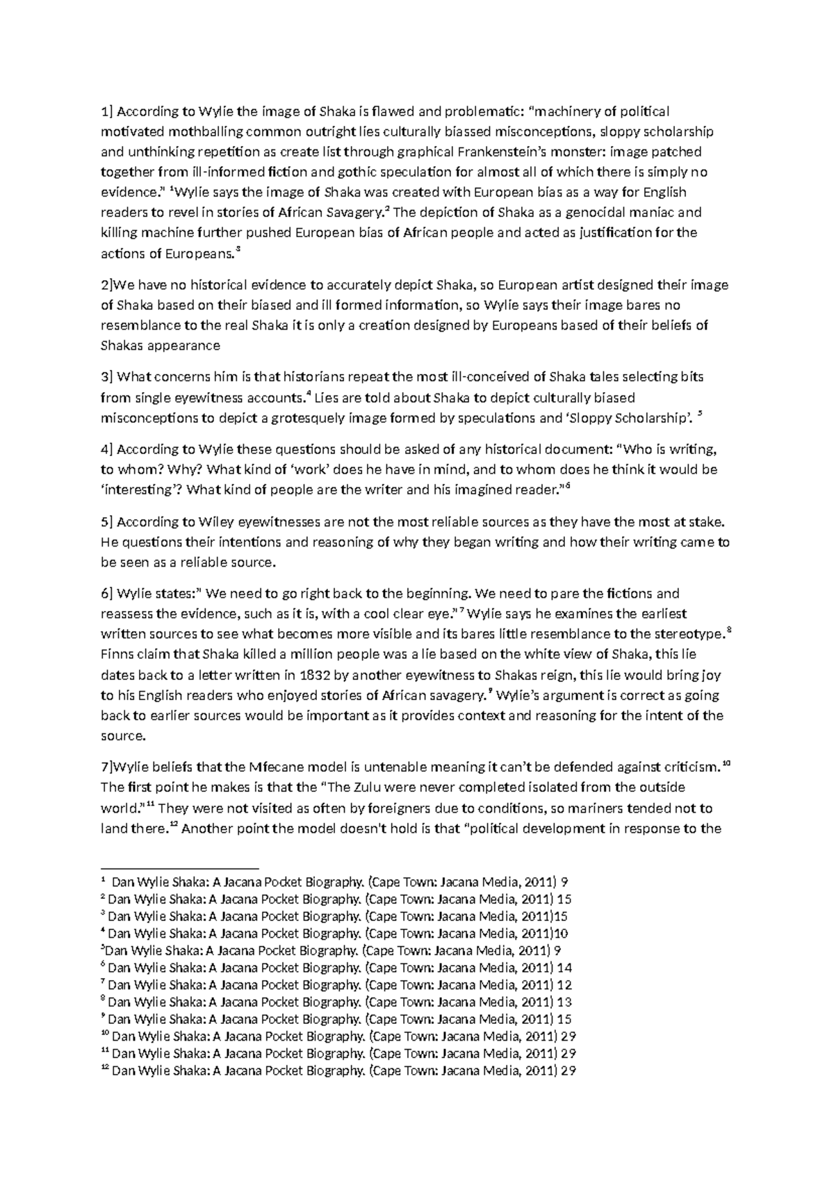 HIS Tutorial 1 - 1] According to Wylie the image of Shaka is flawed and ...