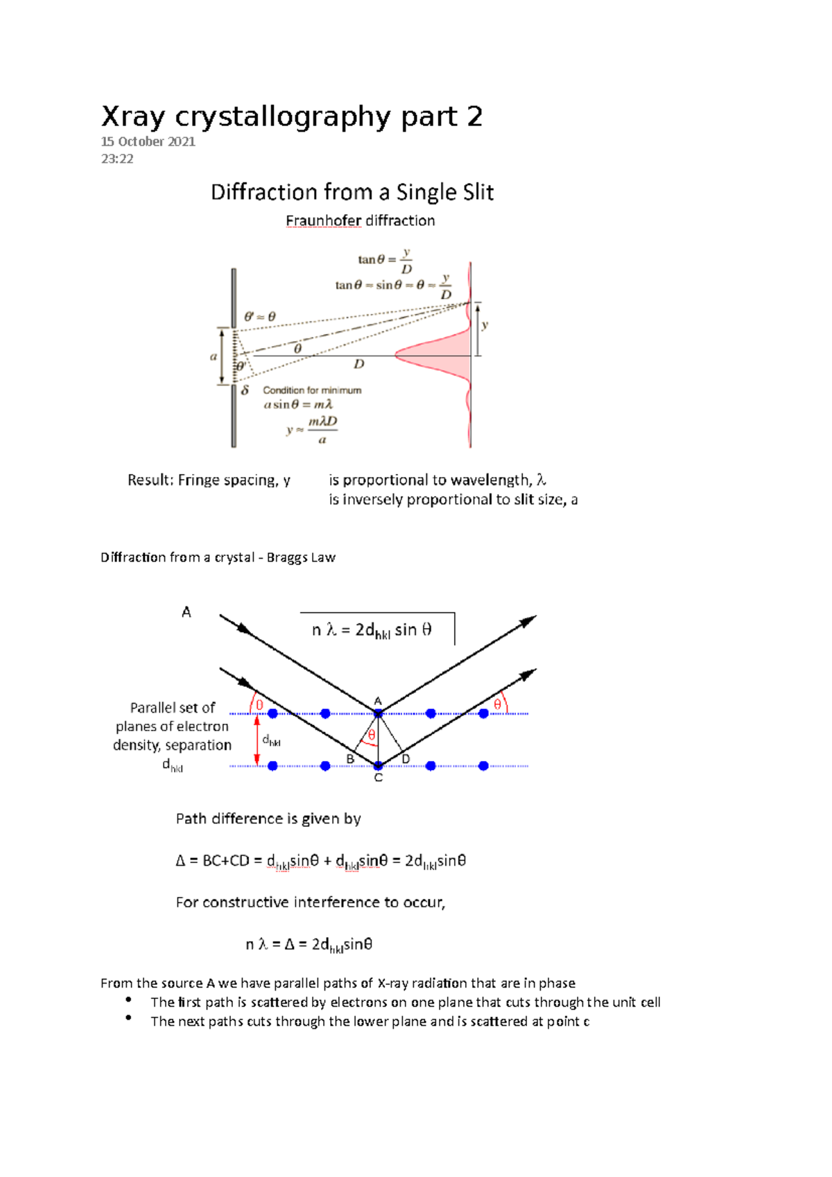 Xray crystallography part 2 - This gives dhklsinΘ + dhklsinΘ ...
