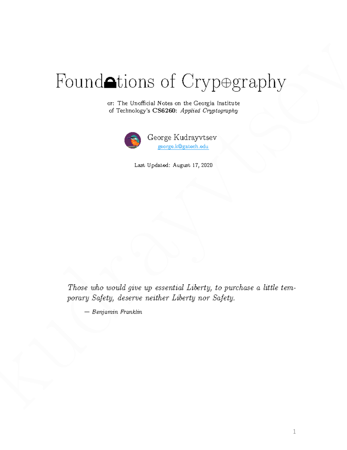 Crypto notes Sample 1 - kudrayvtsev Found tions of Cryp⊕graphy or: The ...