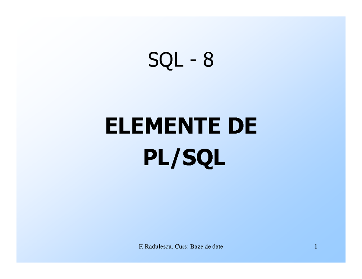 SQL8 - SQL - MATR NUME AN GRUPA DATAN LOC TUTOR PUNCTAJ CODS 1456 - Studocu