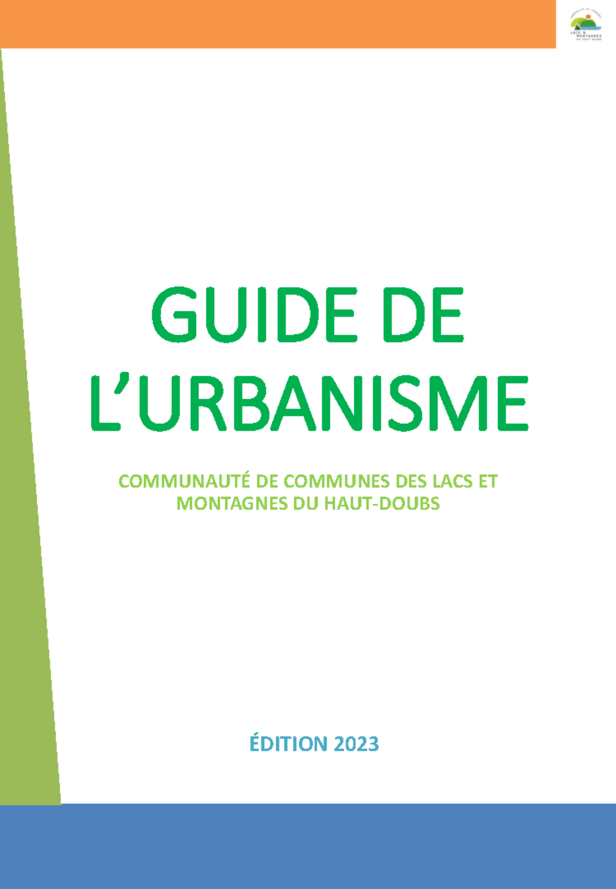 202303-Guid Urba - droit urbanisme - GUIDE DE L’URBANISME COMMUNAUTÉ DE COMMUNES DES LACS ET ...