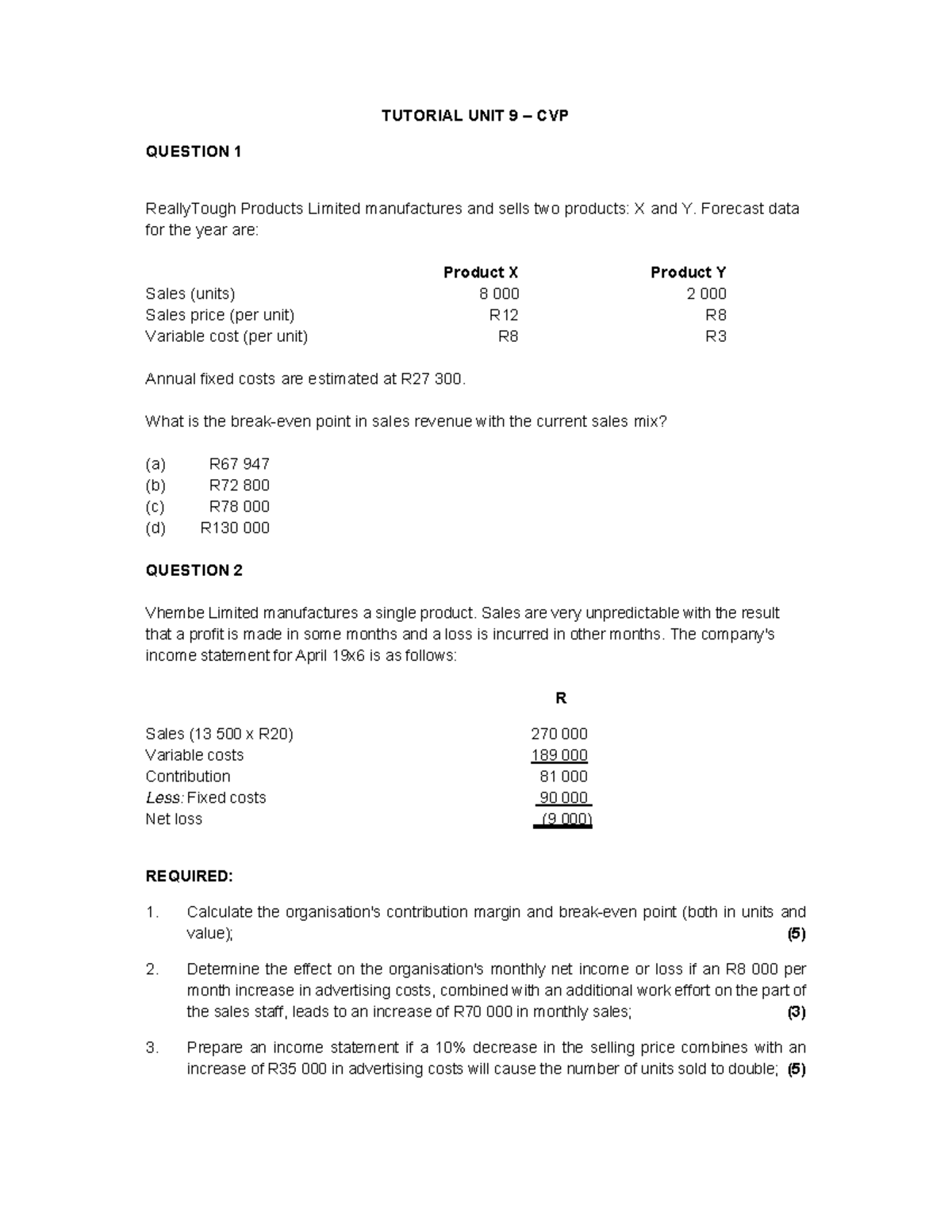 Tutorial Unit 9 Questions - TUTORIAL UNIT 9 – CVP QUESTION 1 ...