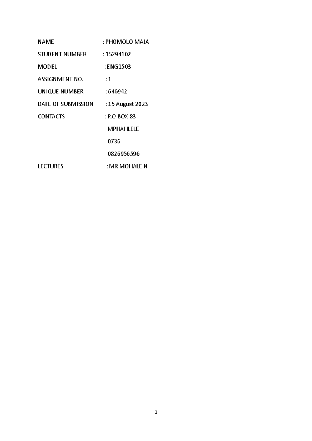 Assignment 1 ENG 1503 - NAME : PHOMOLO MAJA STUDENT NUMBER : 15294102 ...
