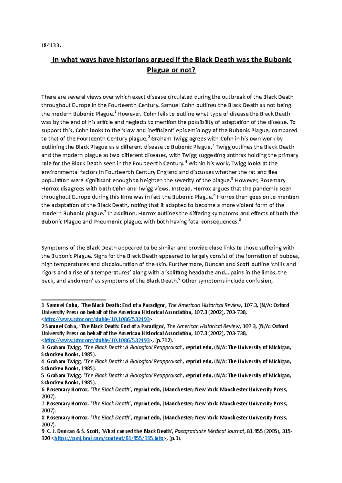 Black Death- secondary lit review - J84133. In what ways have ...