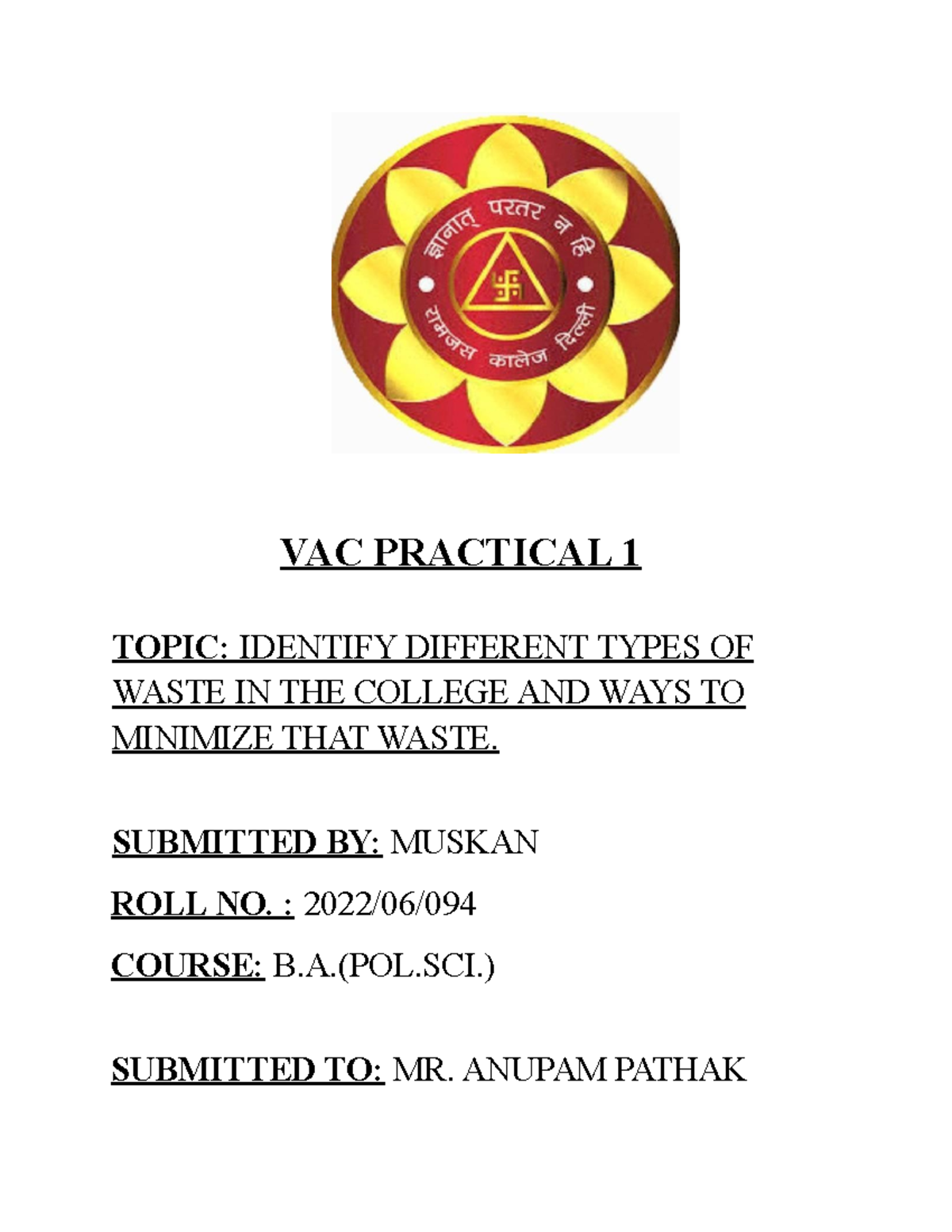 VAC Practical 1 PDF Final - VAC PRACTICAL 1 TOPIC: IDENTIFY DIFFERENT TYPES OF WASTE IN THE ...