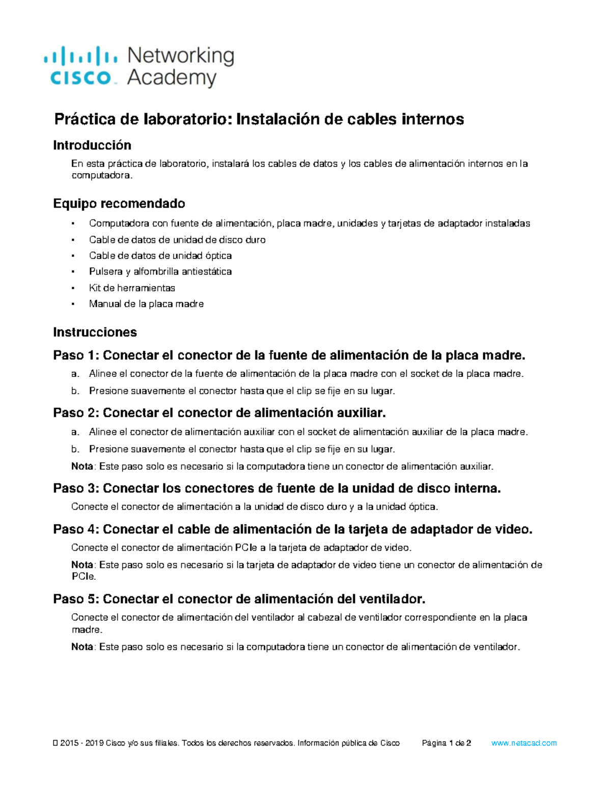 2.1.7.4 Lab - Install Internal Cables Resuelto - Práctica de ...