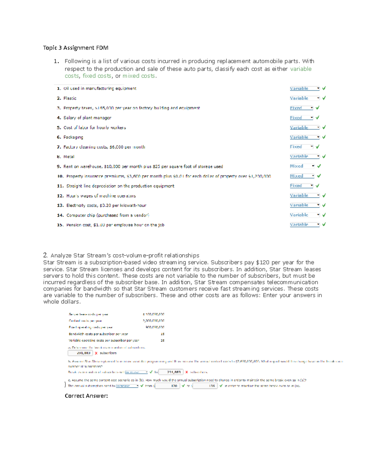 BUS 317 FDM -Topic 3 Assignment - Topic 3 Assignment FDM 1. Following ...