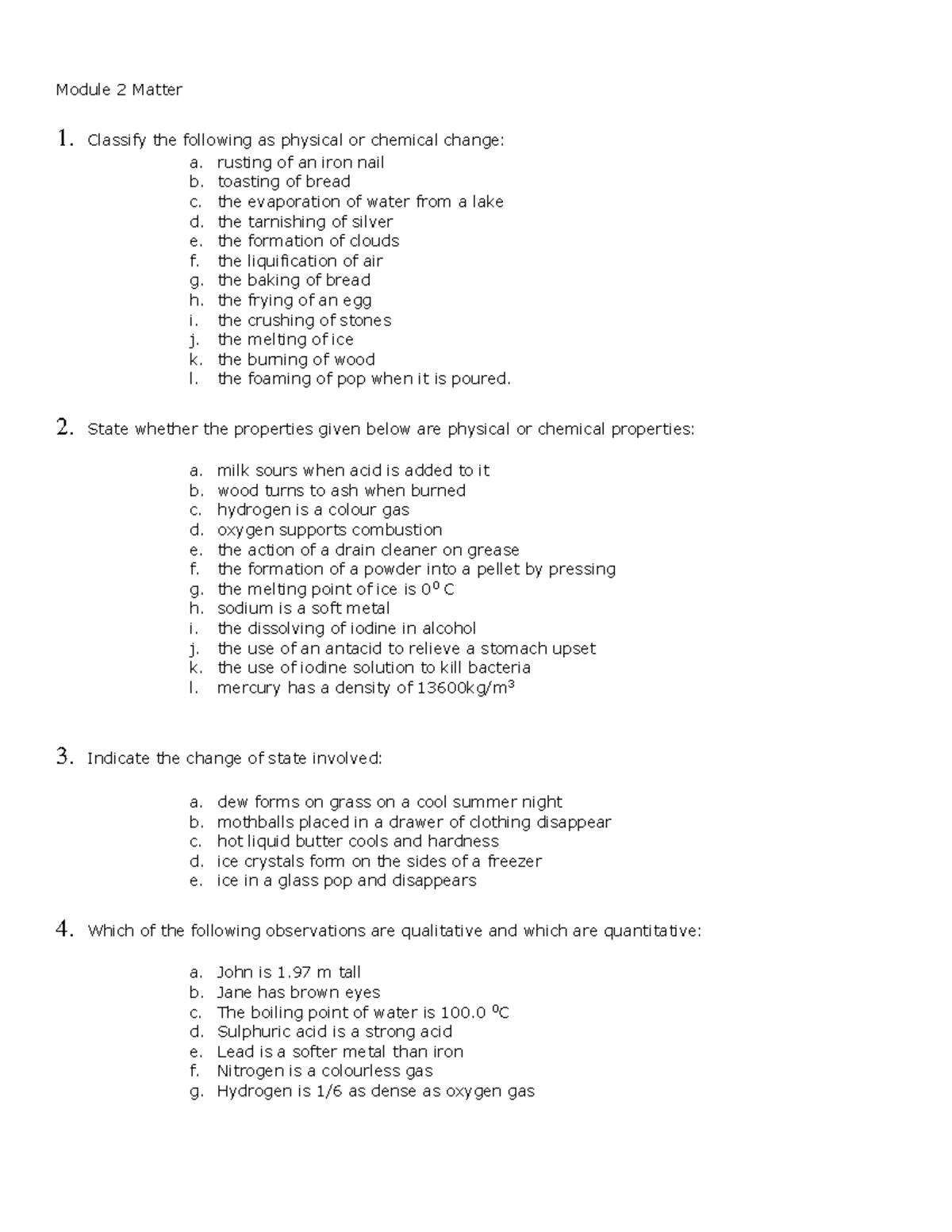 Module 2 Matter Practice Q&A 202005 21 - Module 2 Matter 1. Classify ...