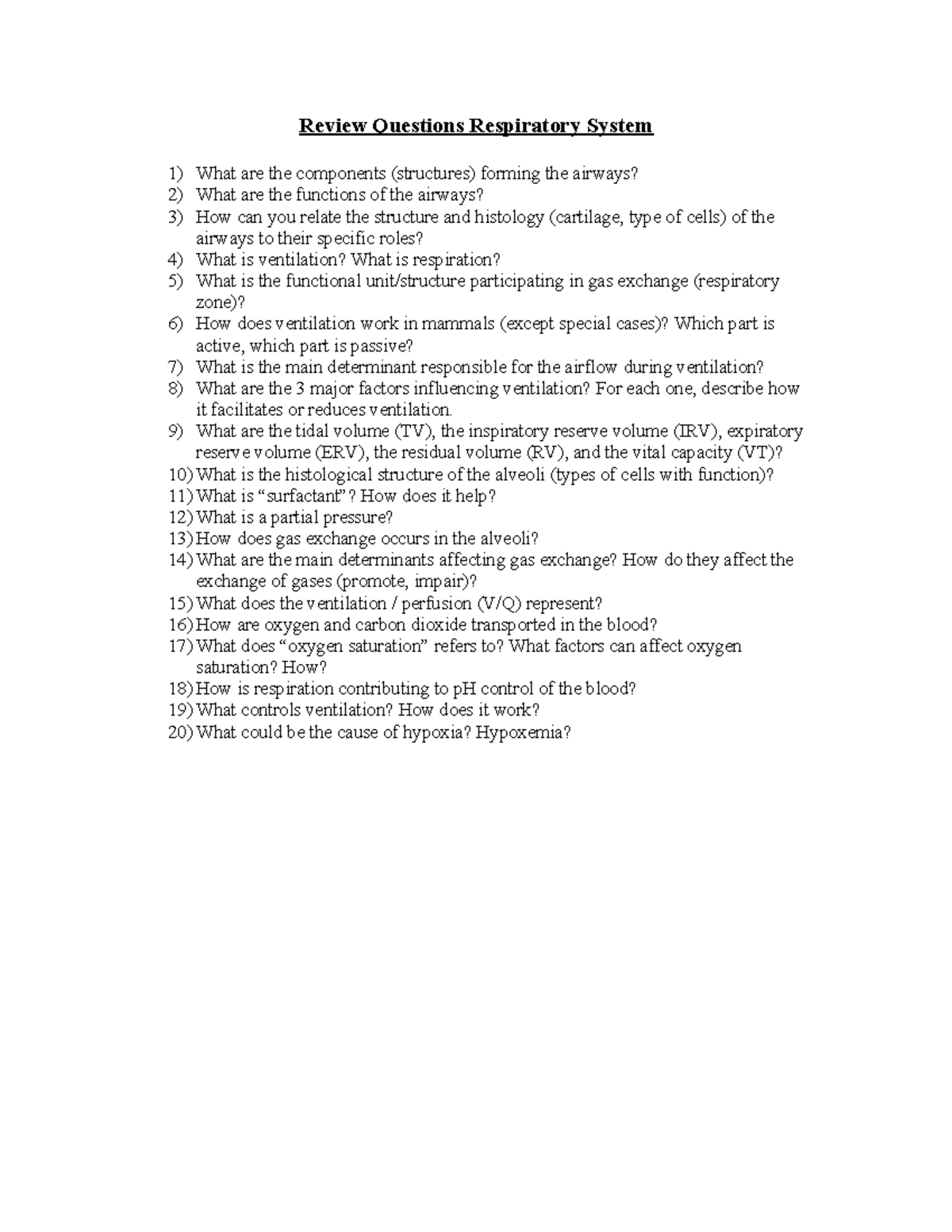 Review Questions Respiratory System - 9) What are the tidal volume (TV ...