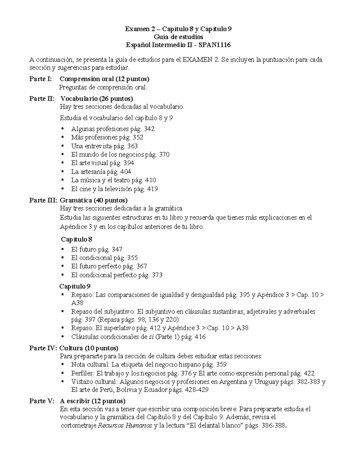 Exam 2 Study Guide - Examen 2 – Capítulo 8 y Capítulo 9 Guía de ...