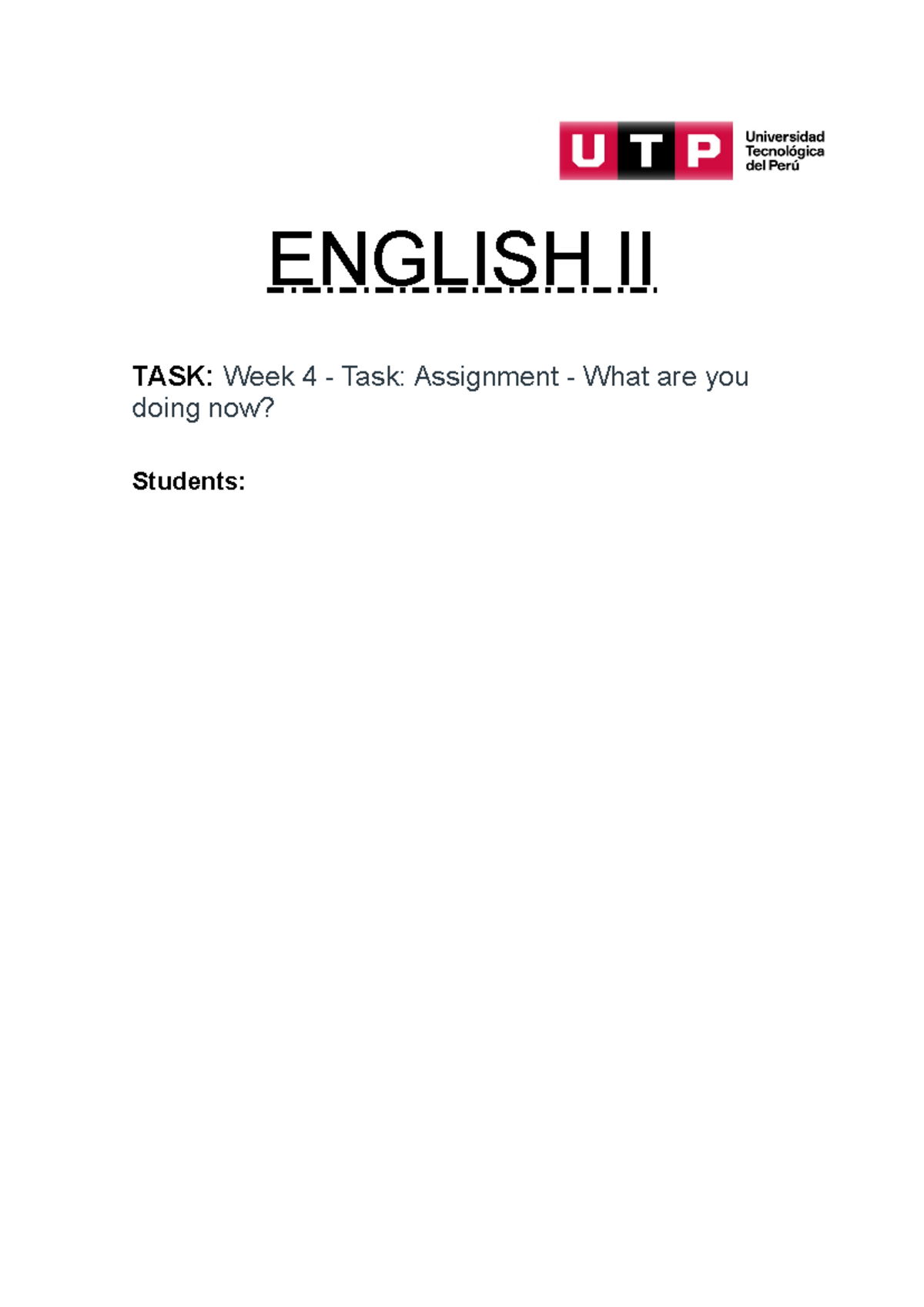 Week 4 - ...... - English - ENGLISH II TASK: Week 4 - Task: Assignment ...