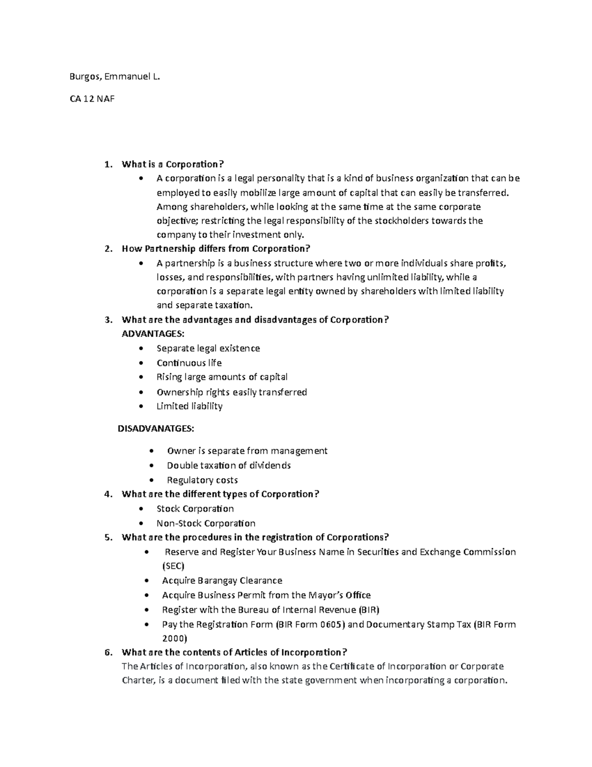 Module 8 ACC aajak - Burgos, Emmanuel L. CA 12 NAF 1. What is a Corporation? - A corporation is ...