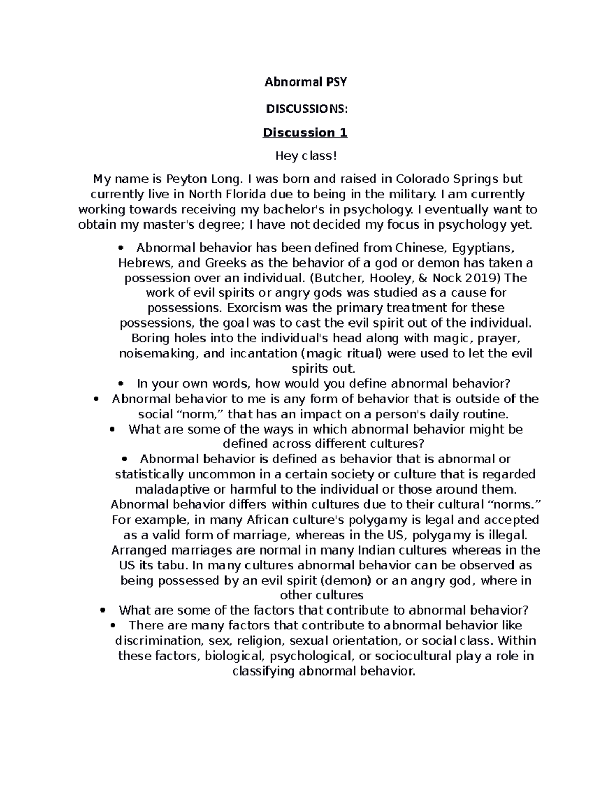Abnormal PSY - psy 215 - Abnormal PSY DISCUSSIONS: Discussion 1 Hey class! My name is Peyton ...