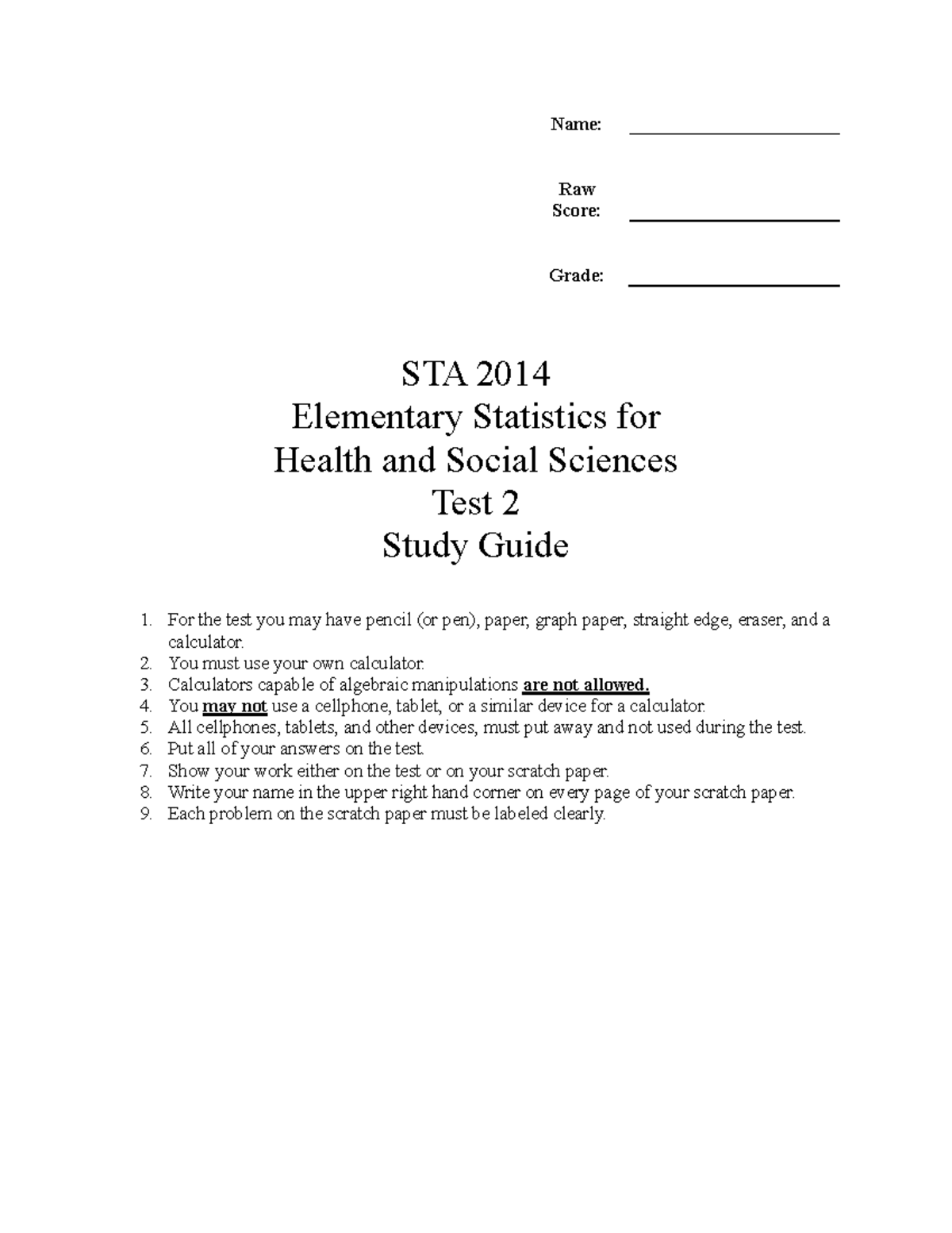 Study Guide Test 2 - stat test 2 - Name: Raw Score: Grade: STA 2014 ...