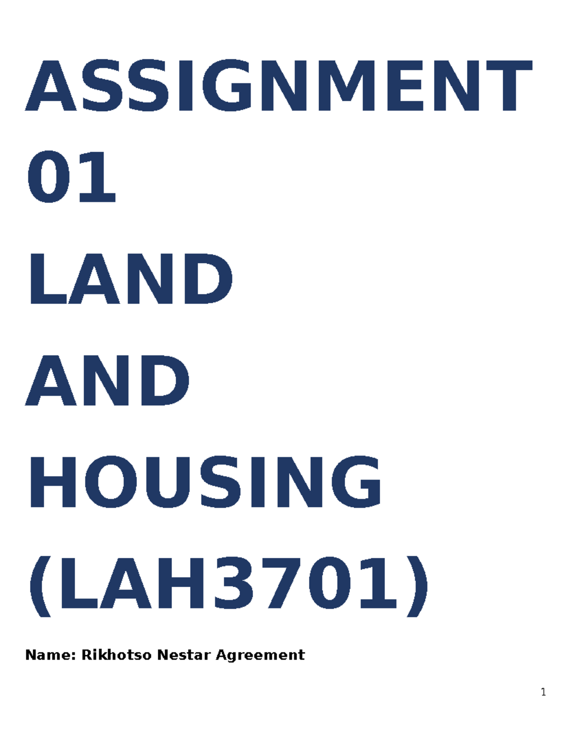58230734 LAH3701 Assignment 01 - ASSIGNMENT 01 LAND AND HOUSING ...