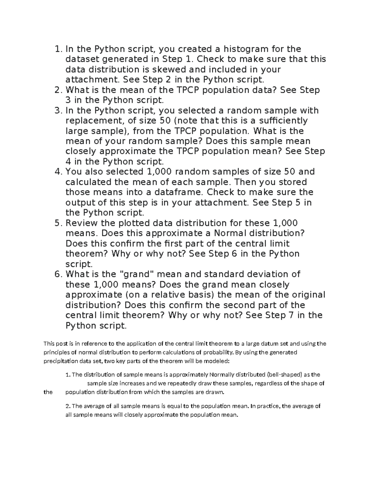 Disc 2 MAT 243 - Got an A - 1. In the Python script, you created a ...