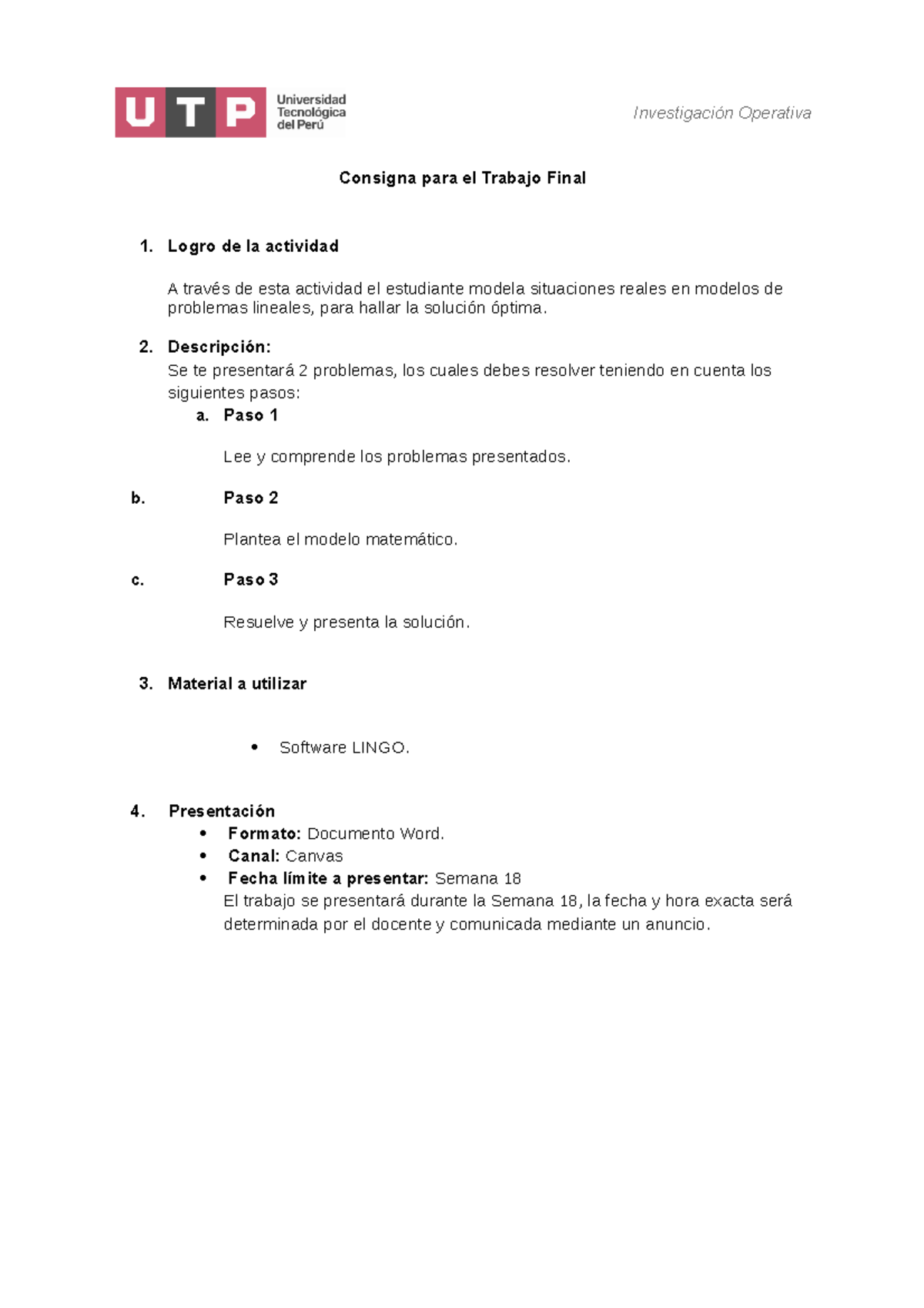 Semana 18 - PDF - Indicaciones para el Trabajo Final - Investigación Operativa Consigna para el ...