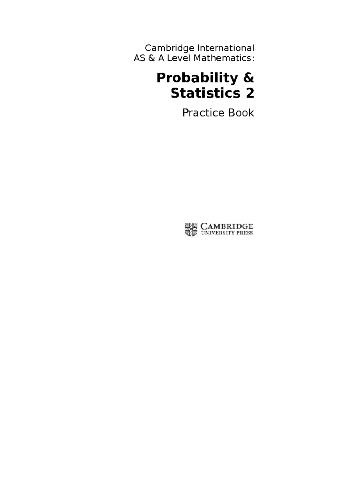 Cambridge International AS A Level Mathematics Probability Statistics 2 ...
