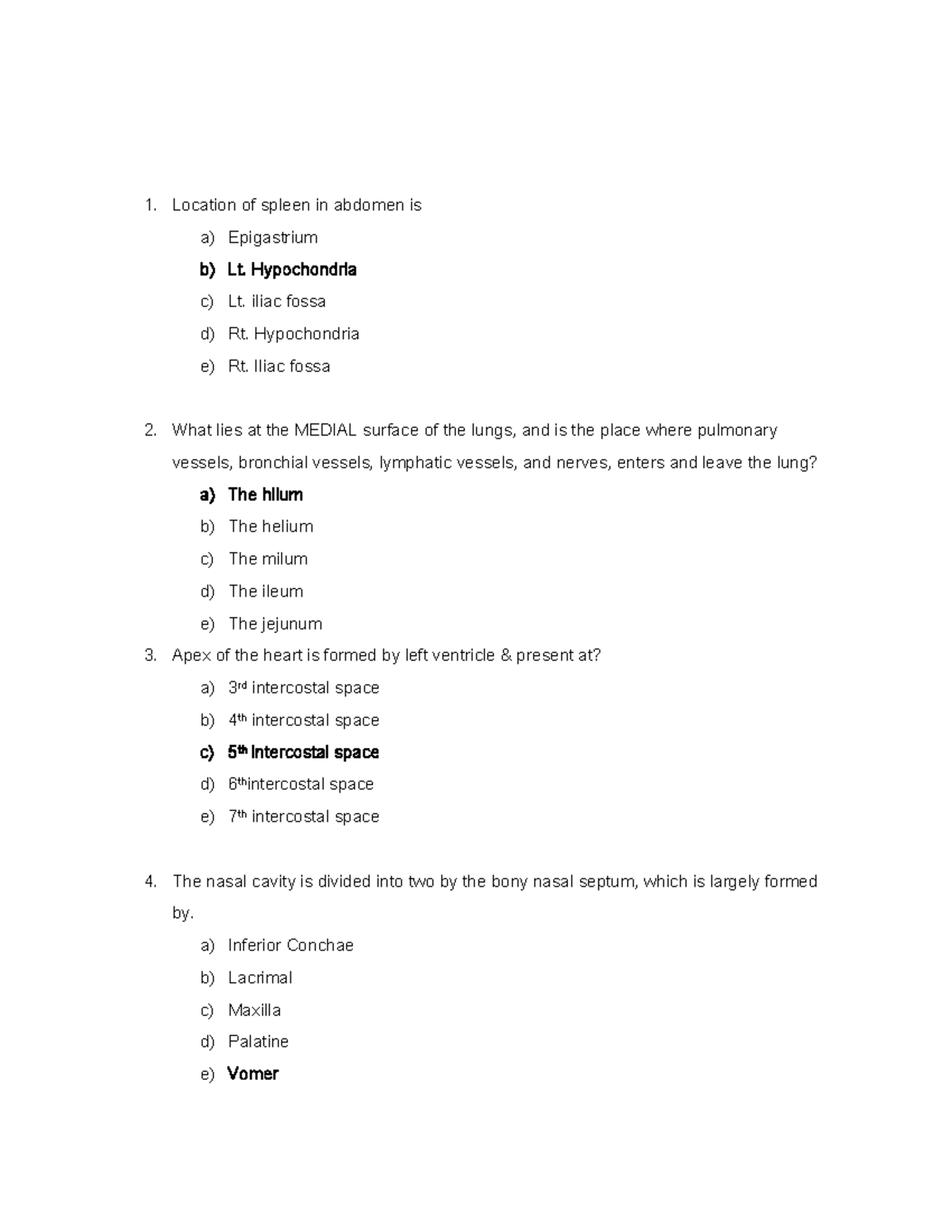 Anatomy MCQs 13 - Location of spleen in abdomen is a) Epigastrium b) Lt ...