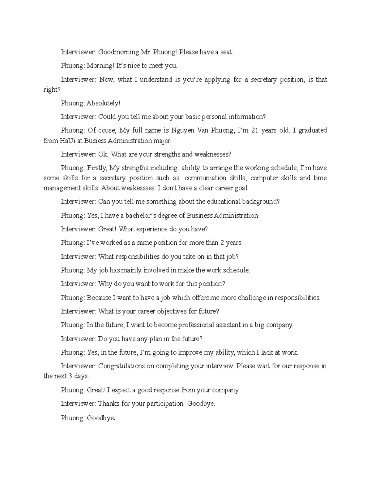 Conversation's interview for secretary - Interviewer: Goodmorning Mr ...