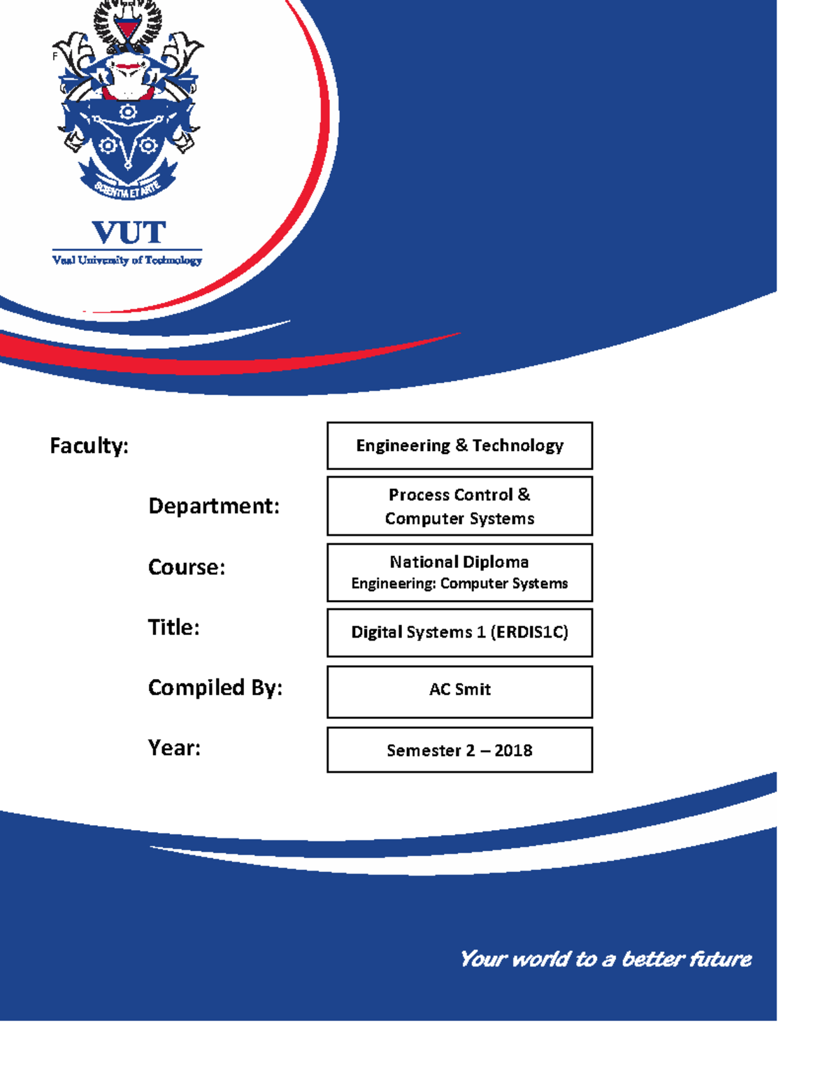 digital systems - F Faculty: Department: Course: Title: Compiled By ...