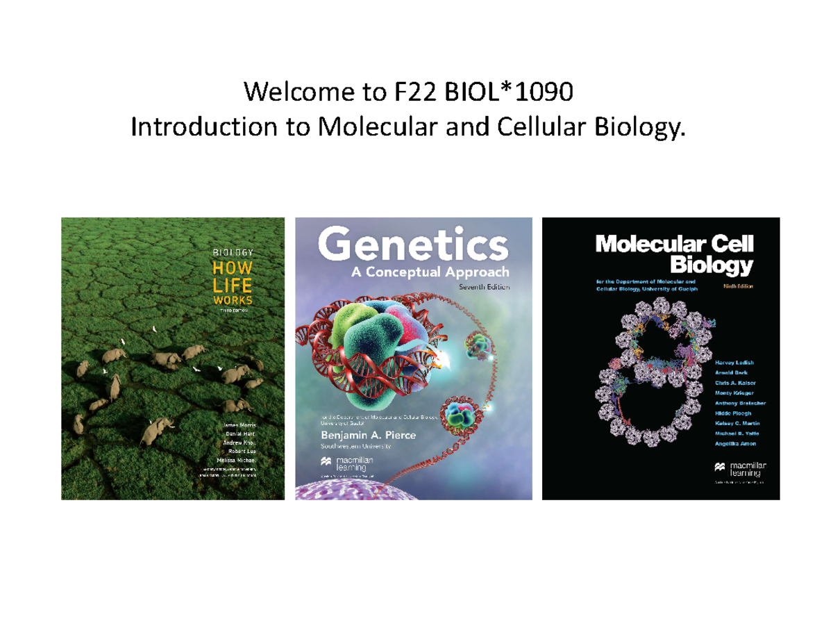 Lecture 1 - n/a - Welcome to F22 BIOL* Introduction to Molecular and ...