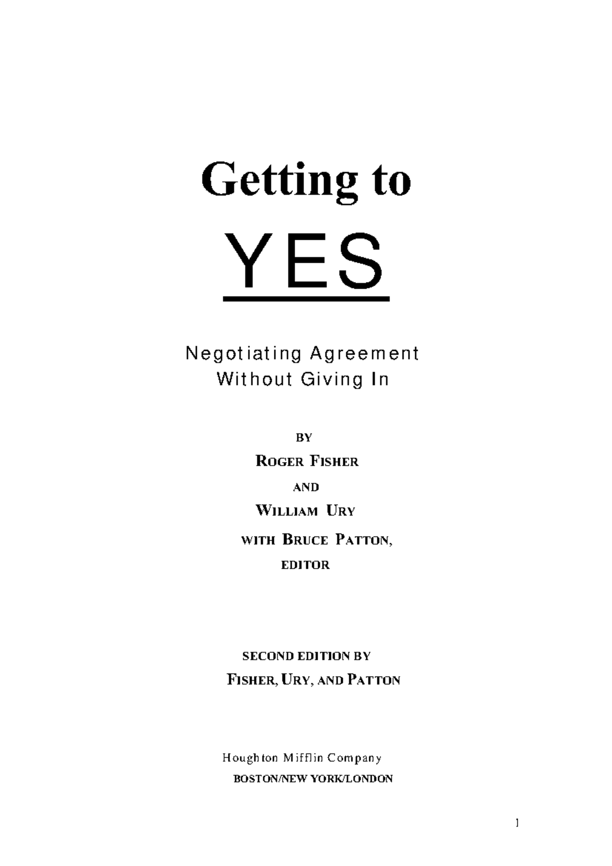 Getting to yes (printed edition) Volume 1 - YESYESYESYES Negotiating ...