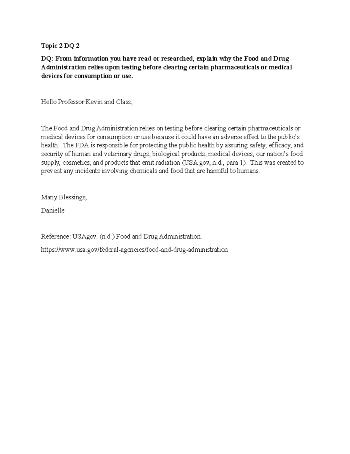 Topic 2 DQ 2 - Discussion - Topic 2 DQ 2 DQ: From information you have ...