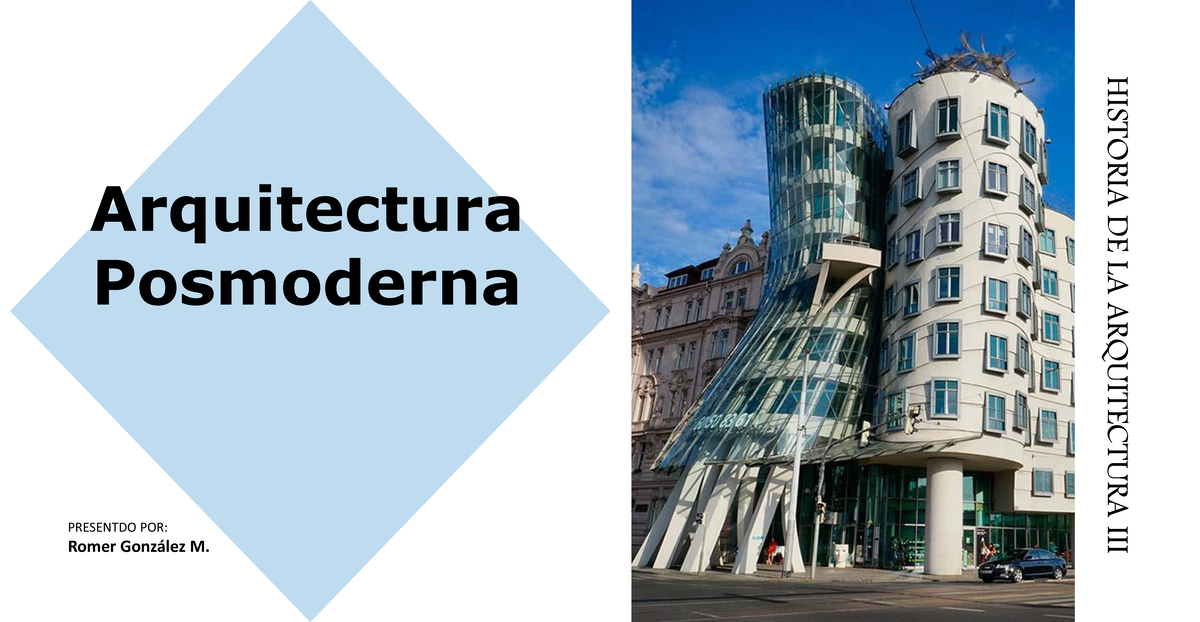 Arquitectura Pos Moderna - Arquitectura Posmoderna PRESENTDO POR: Romer ...