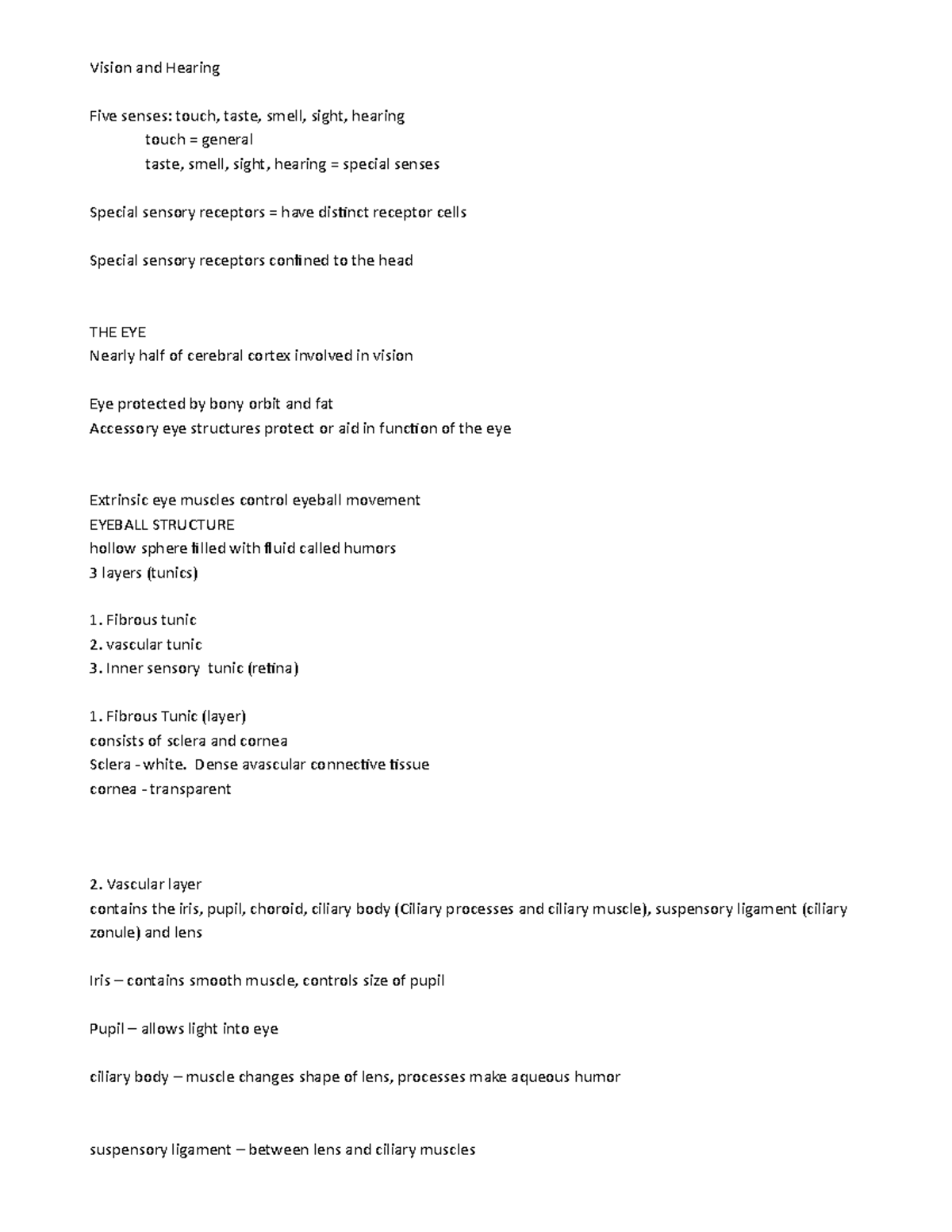 Vision and Hearing notes - Vision and Hearing Five senses: touch, taste ...