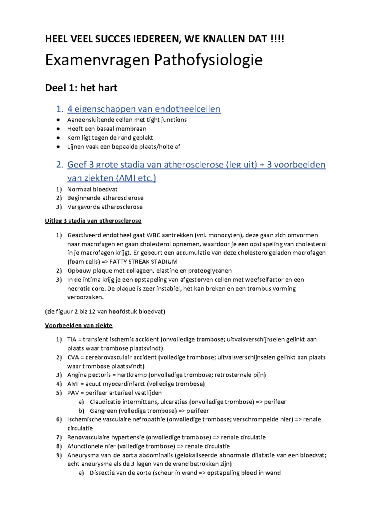 Examenvragen Pathofysiologie - 4 eigenschappen van endotheelcellen ...