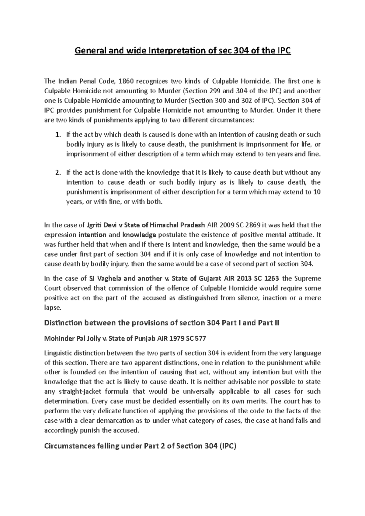 General and wide interpretations of sec 304 - The first one is Culpable ...