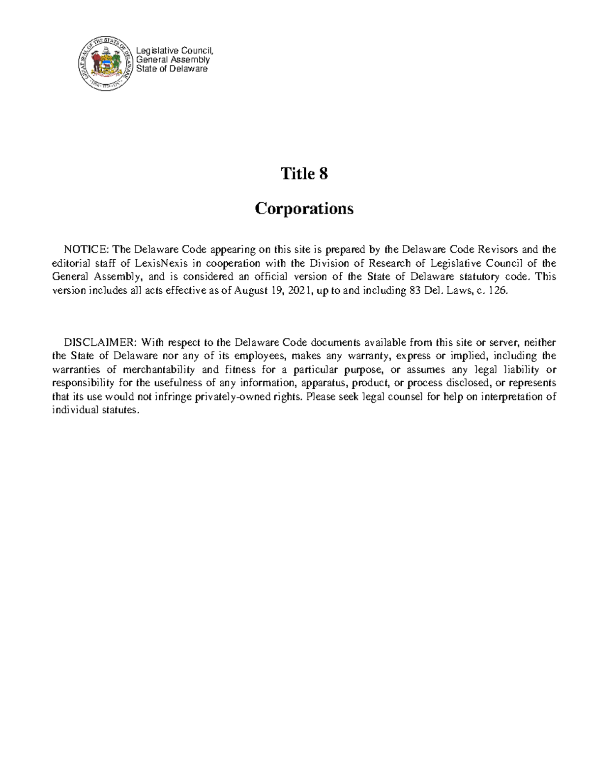 DGCL - N/A - Title 8 Corporations NOTICE: The Delaware Code appearing ...