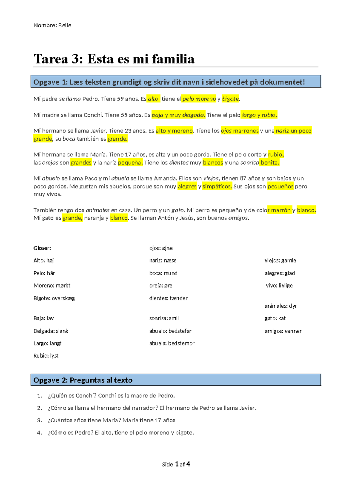 Tarea 3 esta es mi familia 1 - Tarea 3: Esta es mi familia Opgave 1 ...