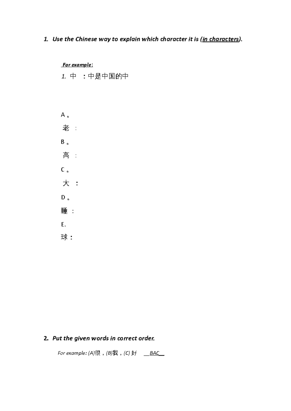 Chinese mock exam - Mock exam - Use the Chinese way to explain which ...
