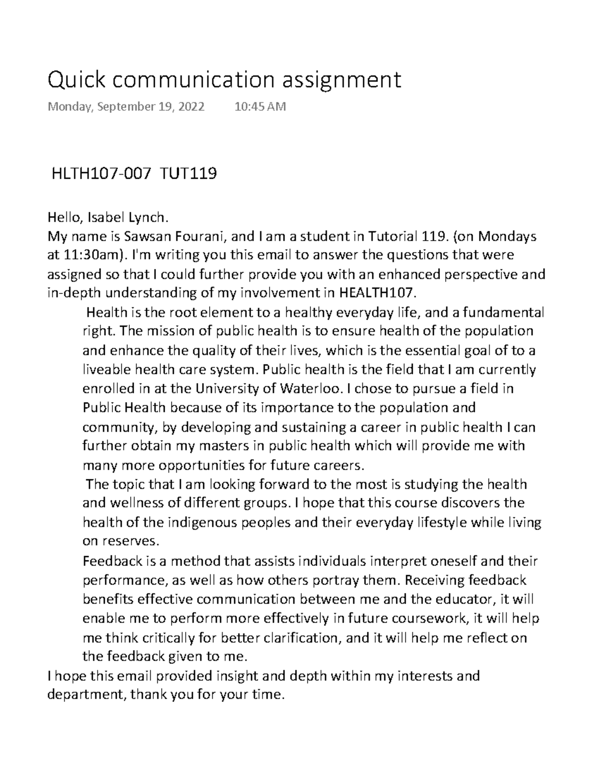 Quick communication assignment 2 - HLTH107-007 TUT Hello, Isabel Lynch ...