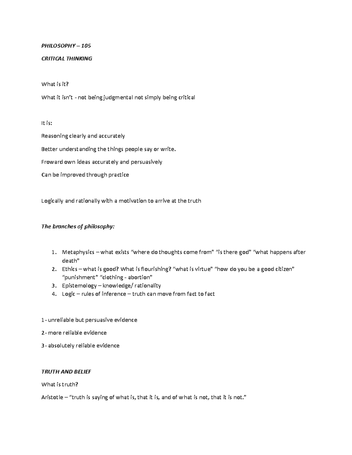 Philosophy 105 notes - PHILOSOPHY – 105 CRITICAL THINKING What is it ...