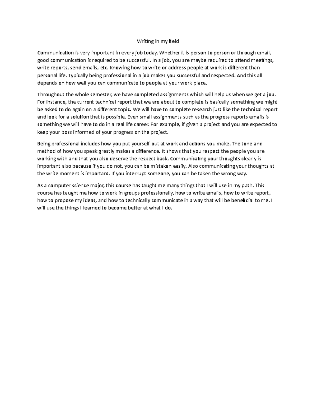 Writing in my field - Writing in my field Communication is very ...