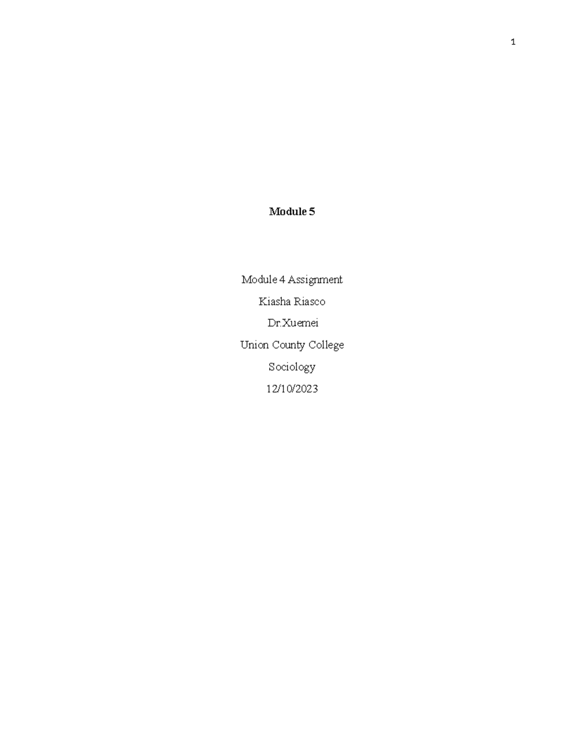 Module 5 - work - Module 5 Module 4 Assignment Kiasha Riasco Dr Union ...