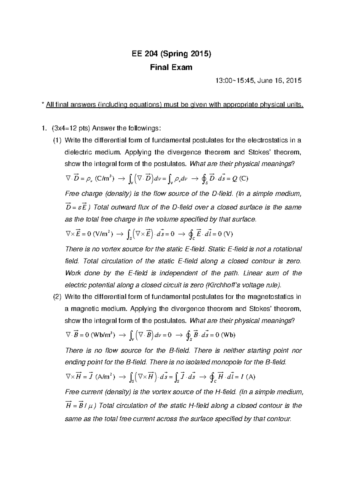 EE 204 (2015 ) Final - Solution - EE 204 (Spring 2015) Final Exam 13:00~15:45, June 16, 2015 All ...