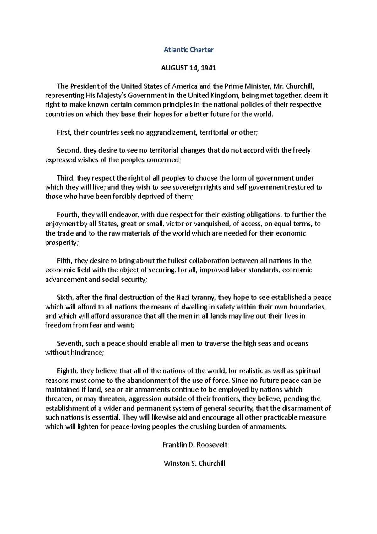 Atlantic Charter - Atlanic Charter AUGUST 14, 1941 The President of the ...