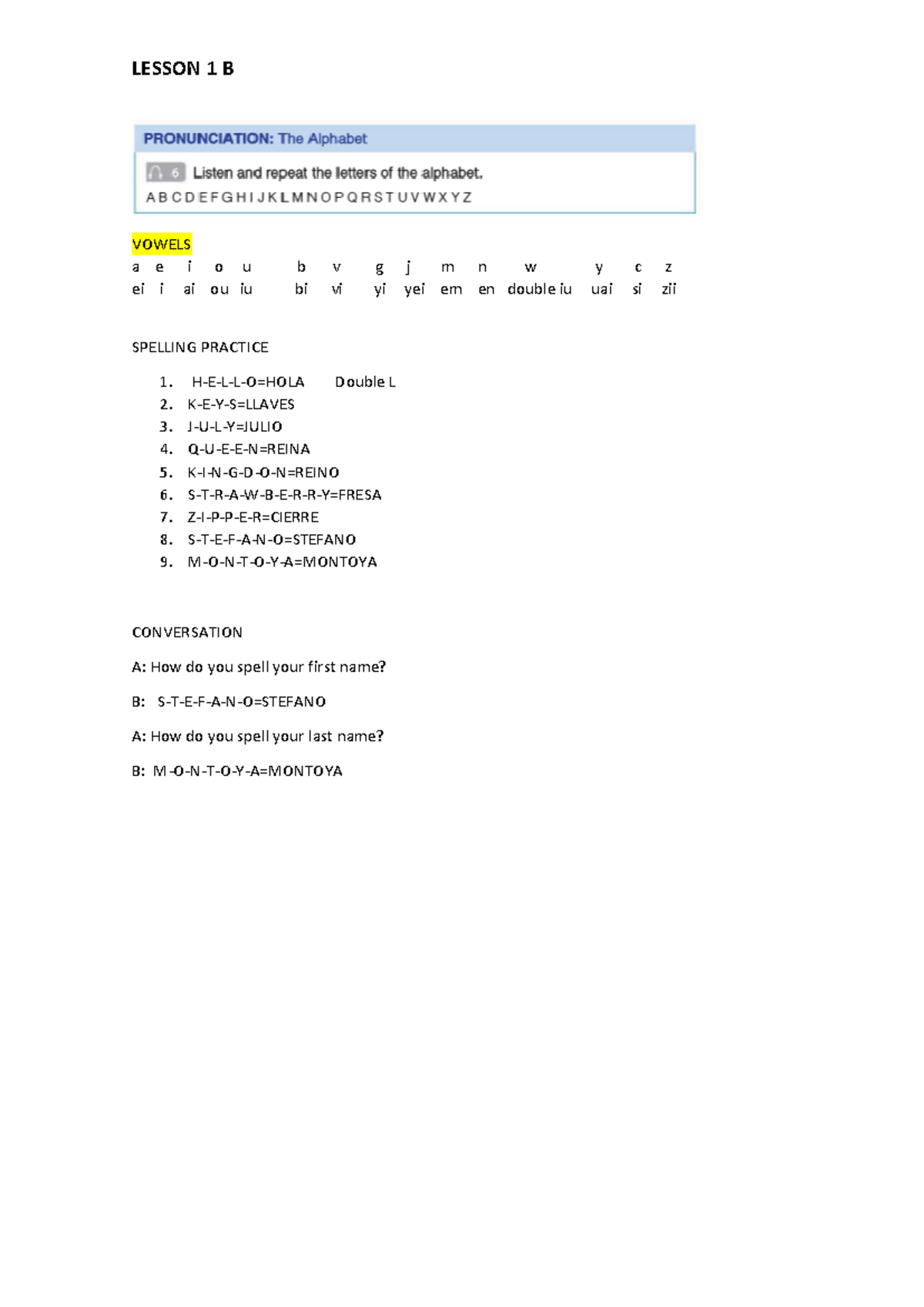 Lesson 1 - B - Ejercicios - LESSON 1 B VOWELS a e i o u b v g j m n w y c z ei i ai ou iu bi vi ...