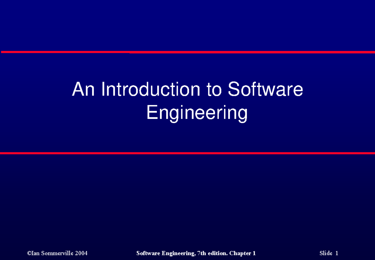 Chapter 1 software engineering sommerville - An Introduction to ...