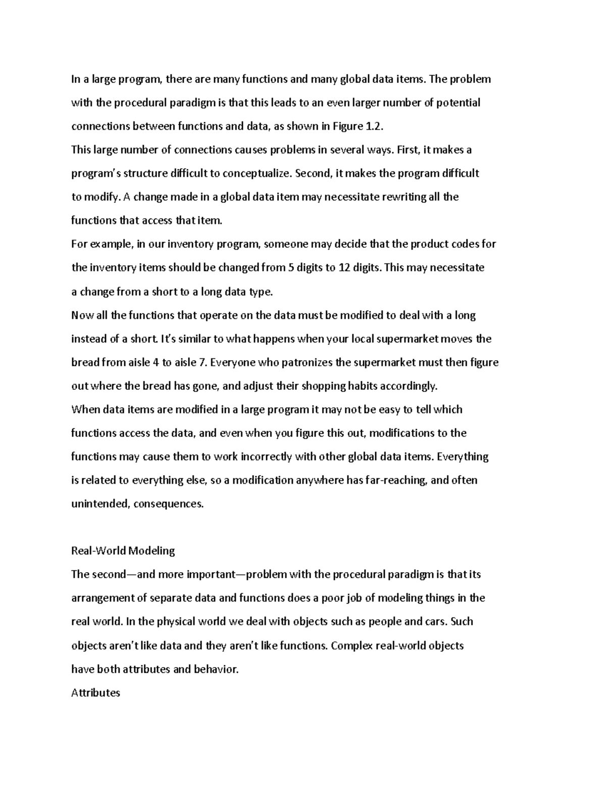 Programming 2 - In a large program, there are many functions and many ...