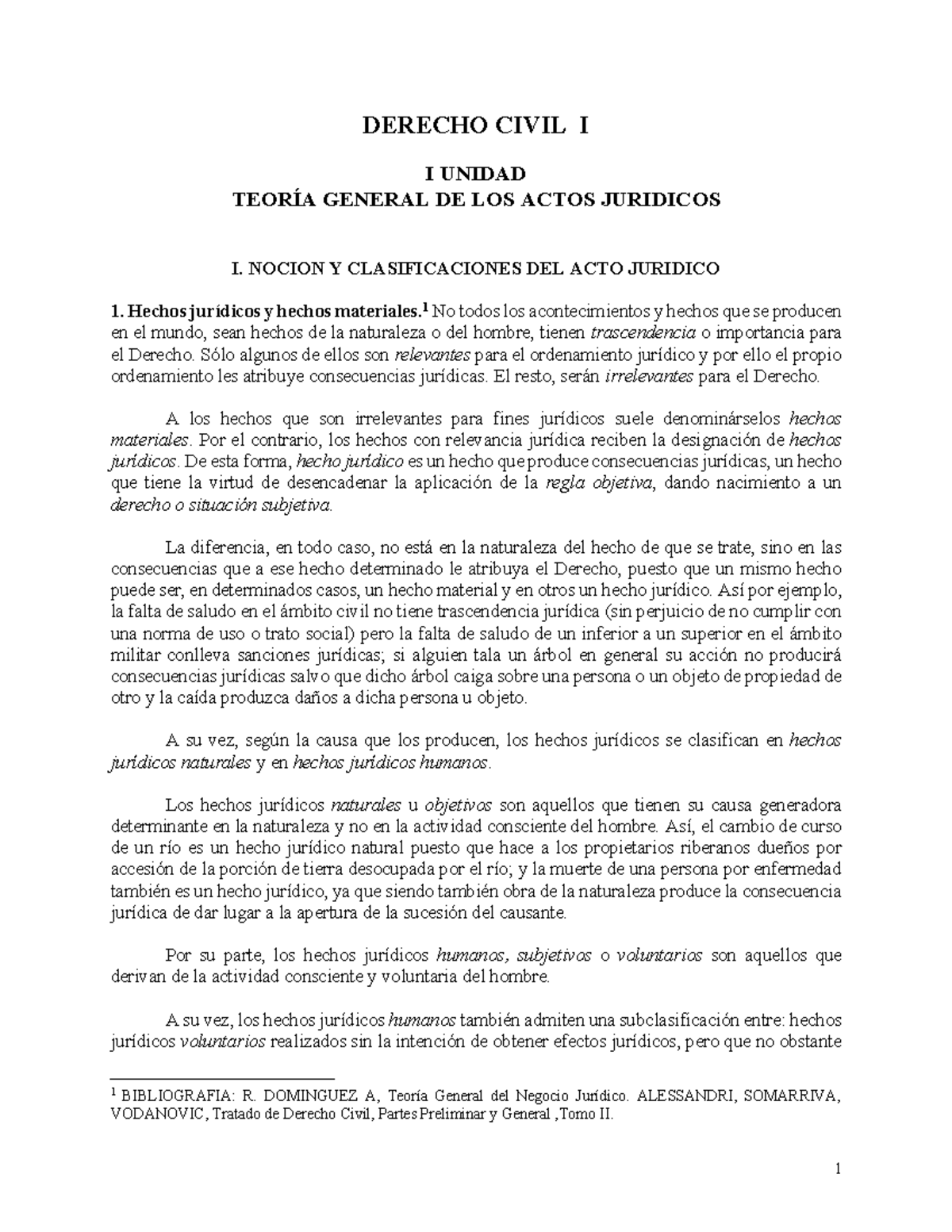 Apunte acto o negocio - DERECHO CIVIL I I UNIDAD TEORÍA GENERAL DE LOS ...