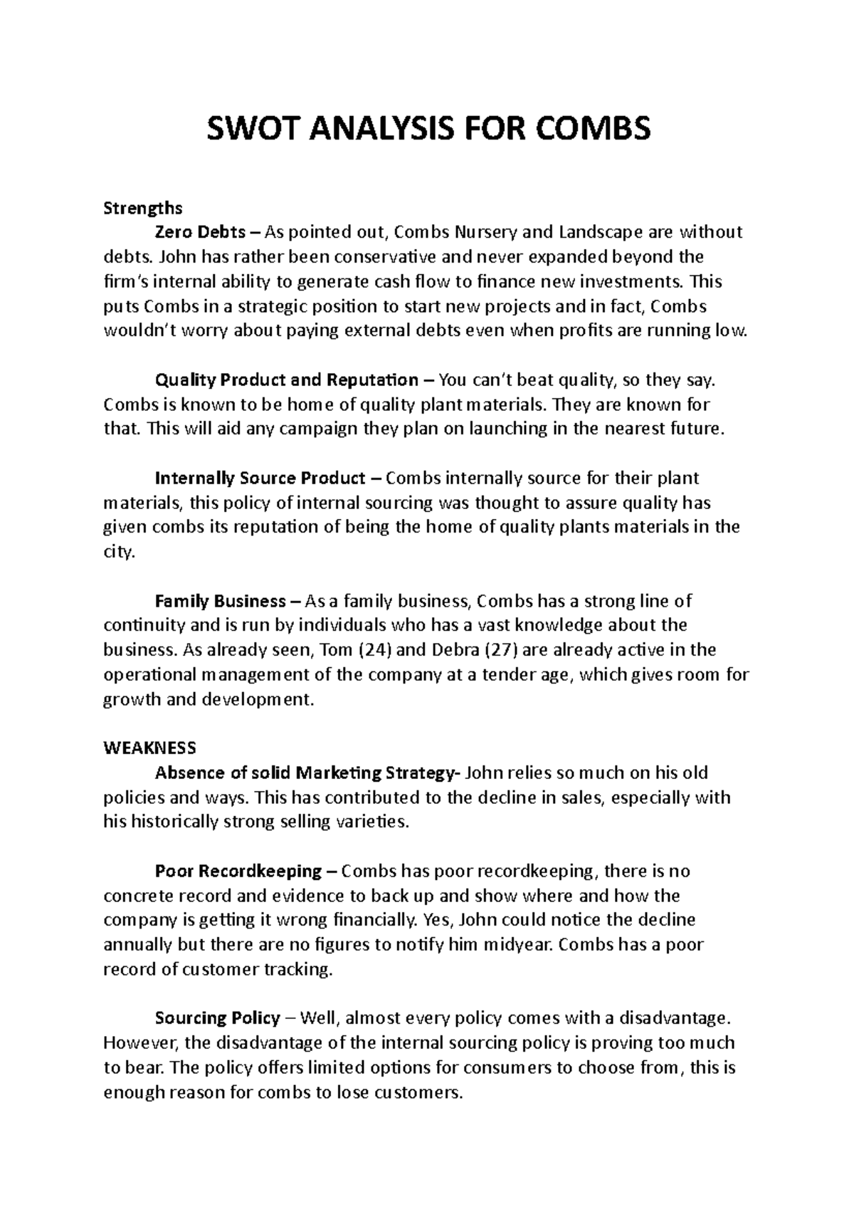 SWOT Analysis FOR Combs - SWOT ANALYSIS FOR COMBS Strengths Zero Debts ...