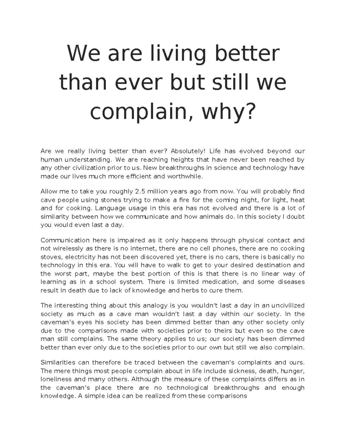 We are living better than ever but still - Copy - We are living better ...