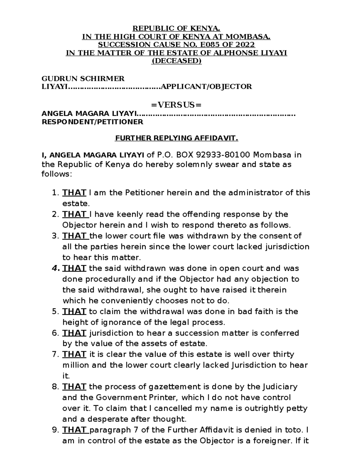 Further replying affidavit liyayi - REPUBLIC OF KENYA. IN THE HIGH ...