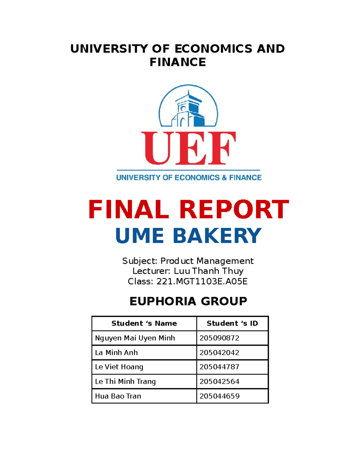 20221001 Final report Euphoria - UNIVERSITY OF ECONOMICS AND FINANCE ...