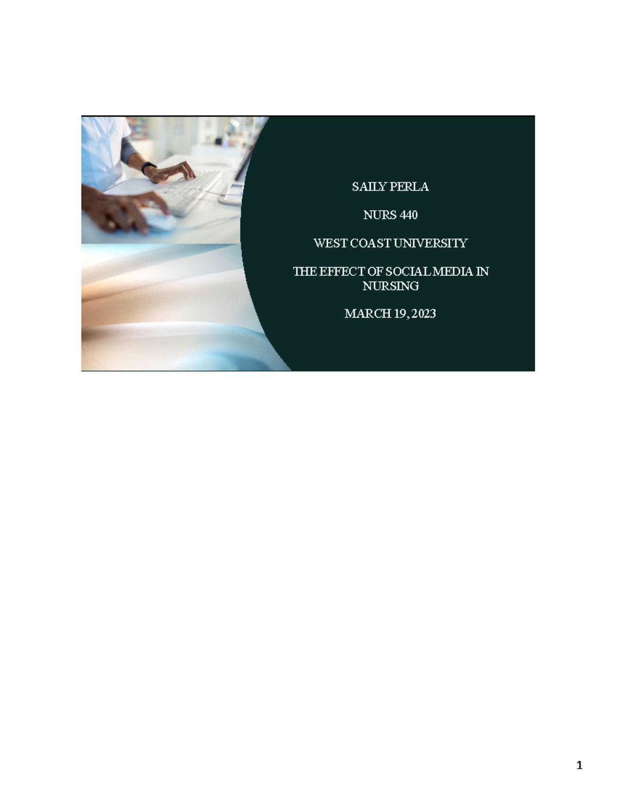 Presentation Issues od Trend of Nursing - SAILY PERLA NURS 440 WEST ...